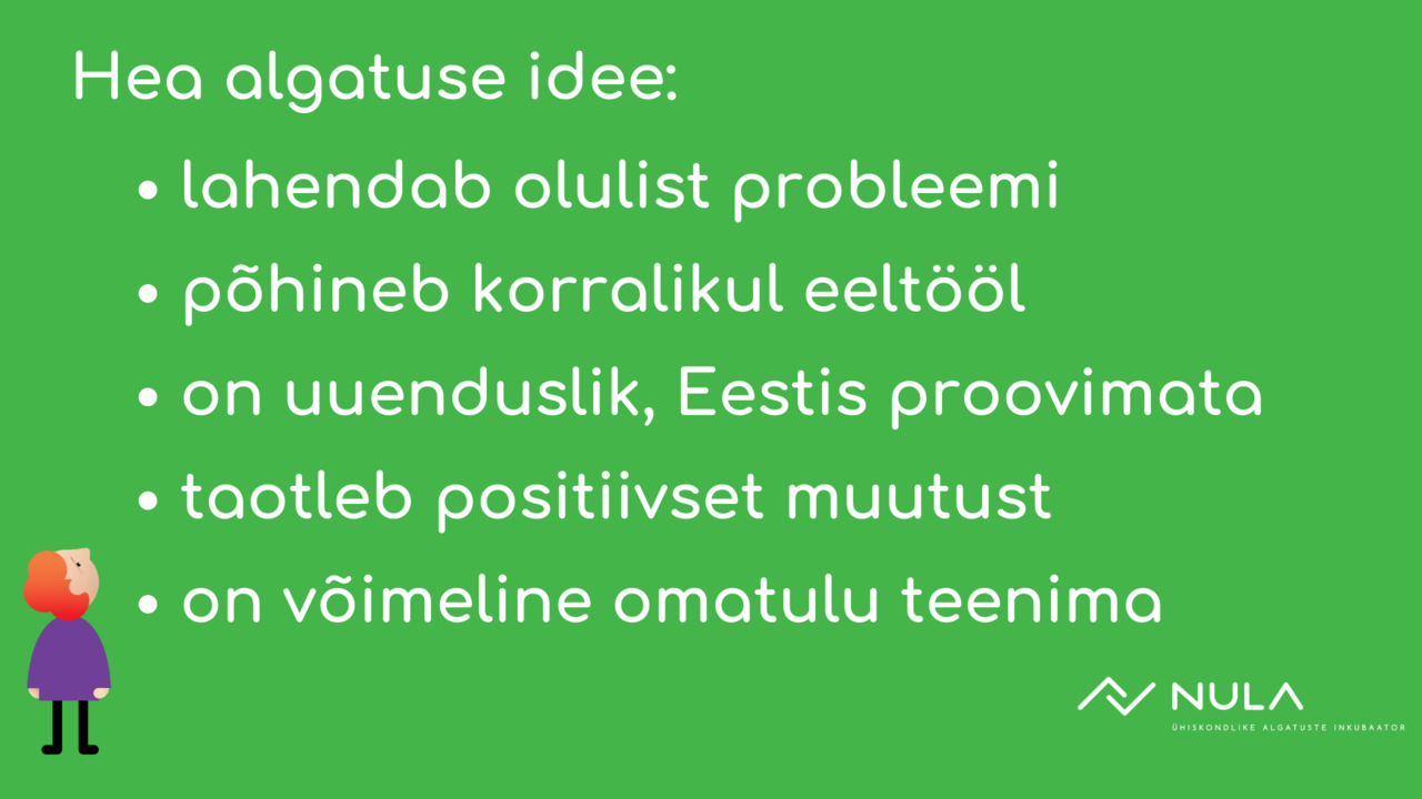 Millised ideed on NULAsse oodatud? Viis hea idee tunnust — NULA ...